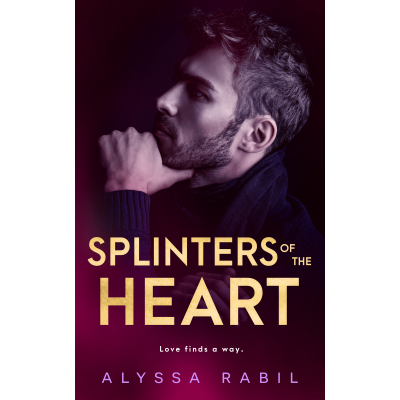 Splinters of the Heart
